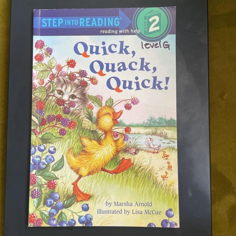 Quick, Quack, Quick! by Marsha Diane Arnold