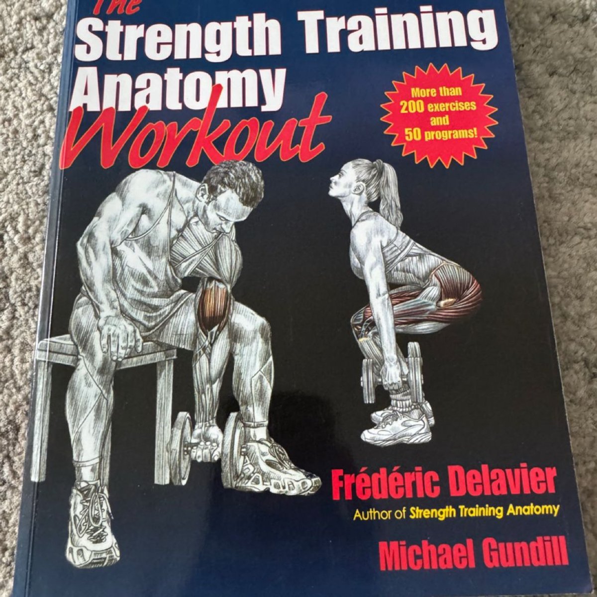 The Strength Training Anatomy Workout by Frederic Delavier, Michael Gundill