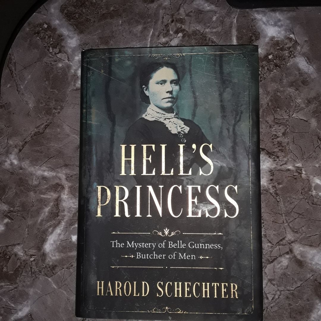 Hell's Princess by Harold Schechter
