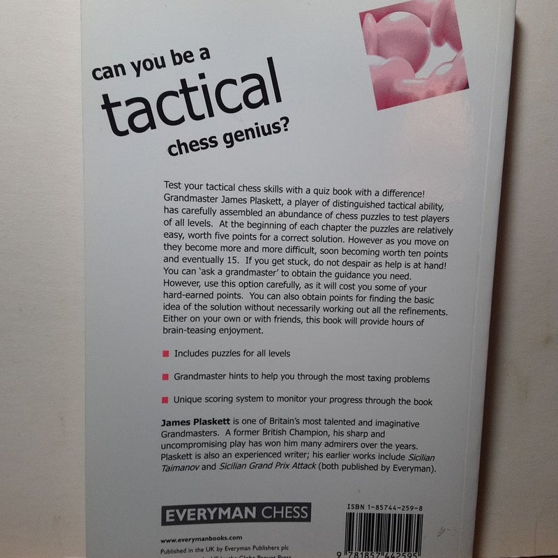 Can You Be a Tactical Chess Genius? by James Plaskett, Paperback ...