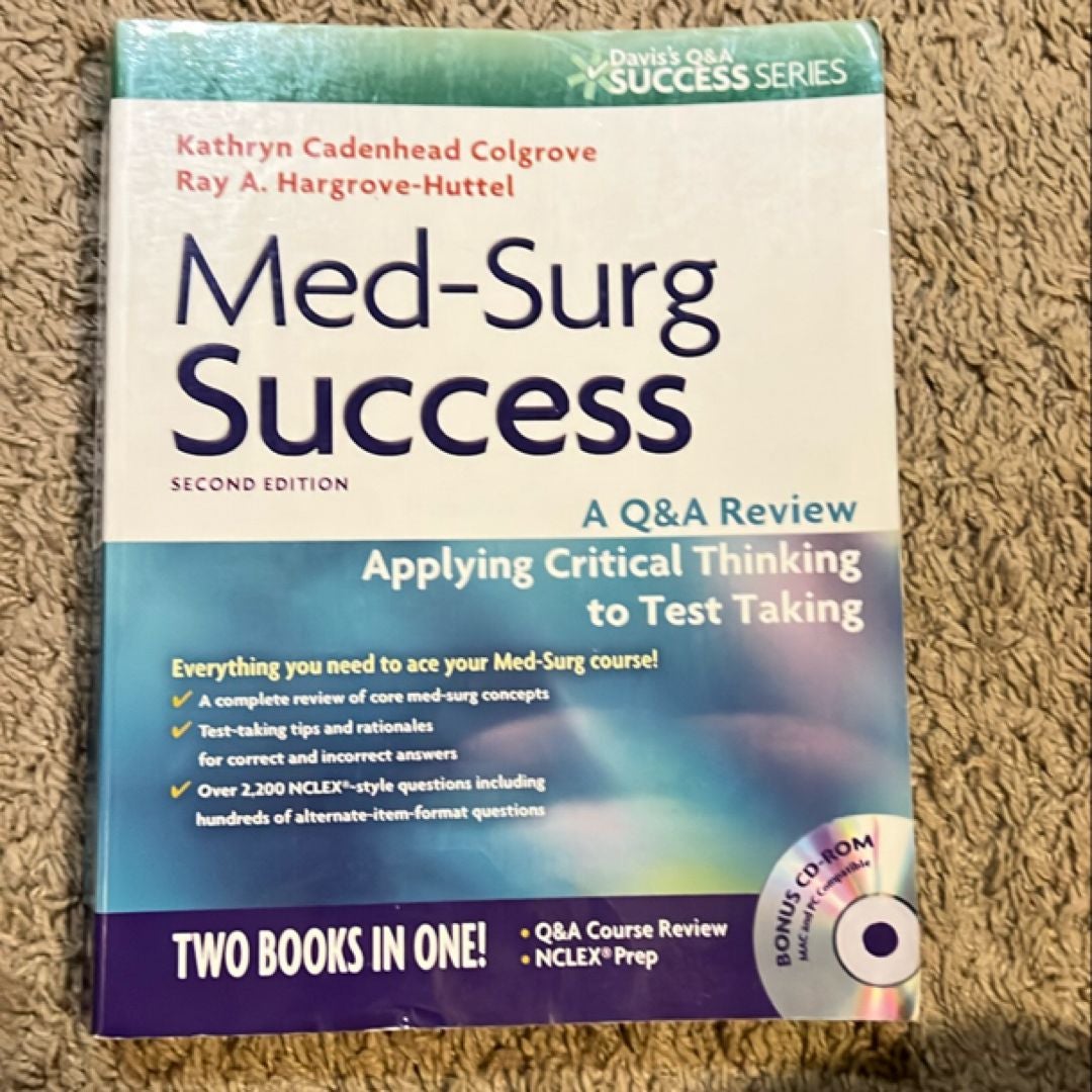 Med-Surg Success by Kathryn Cadenhead Colgrove, Ray A. Hargrove-Huttel