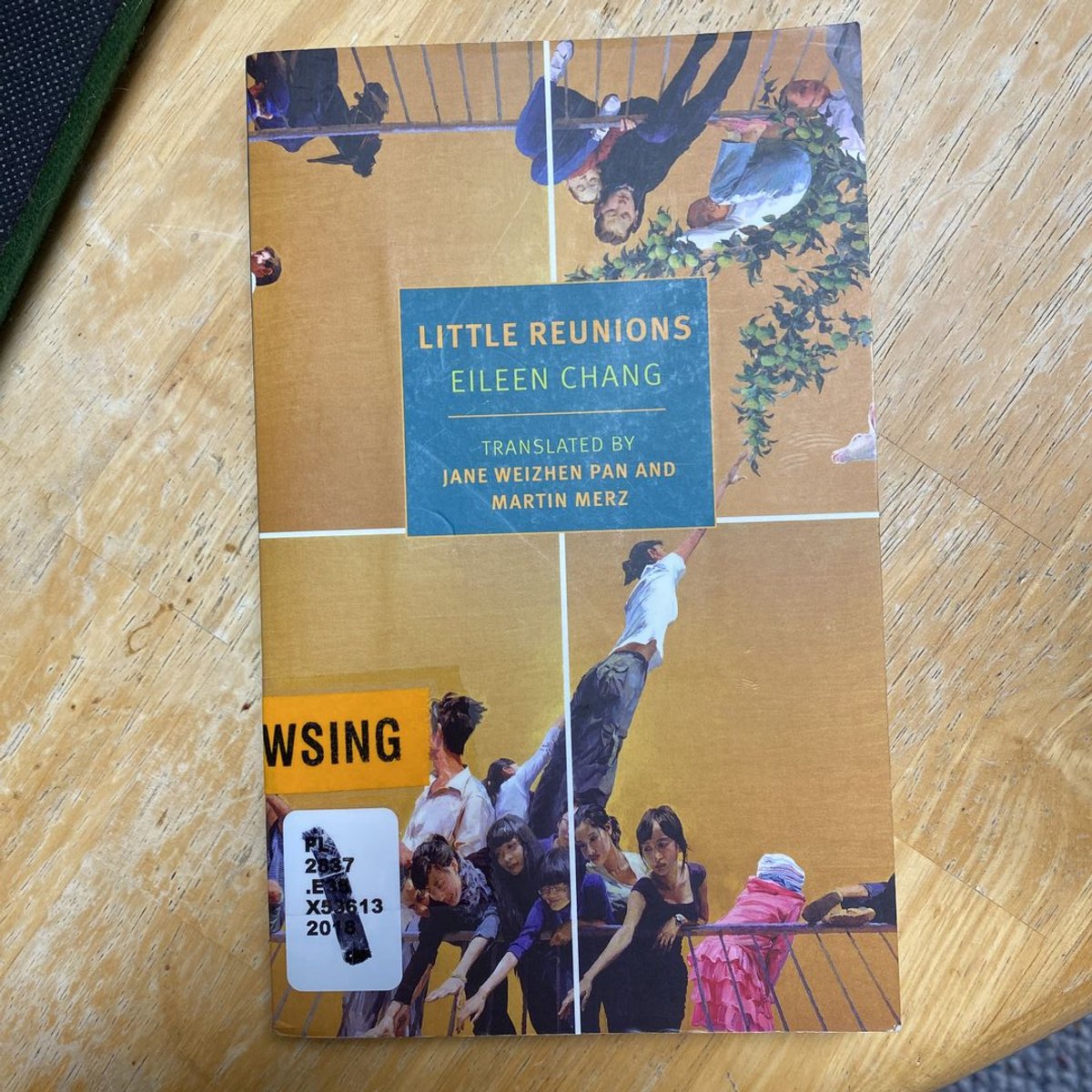 Little Reunions by Eileen Chang, Martin Merz, Jane Weizhen Pan