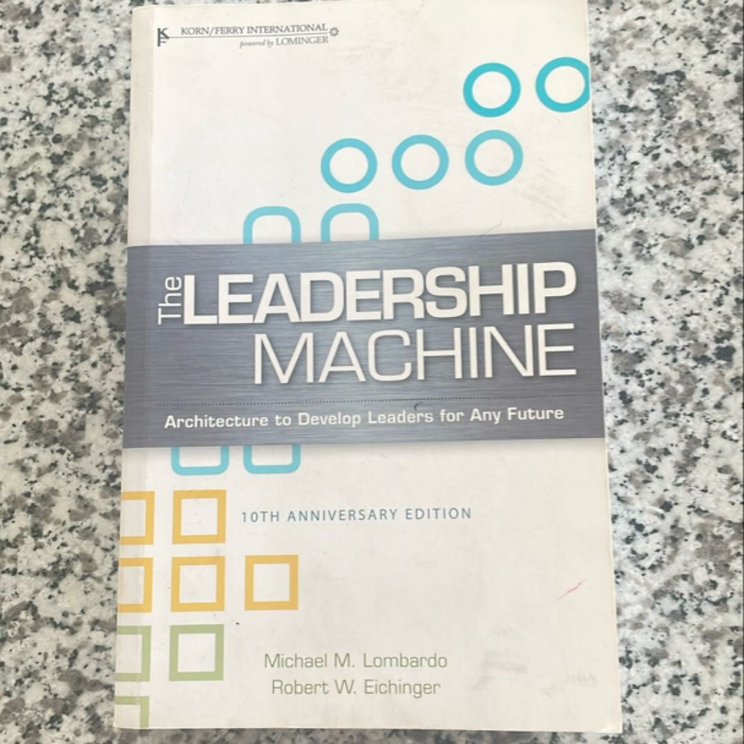 Leadership Machine by Michael M. Lombardo, Robert W. Eichinger