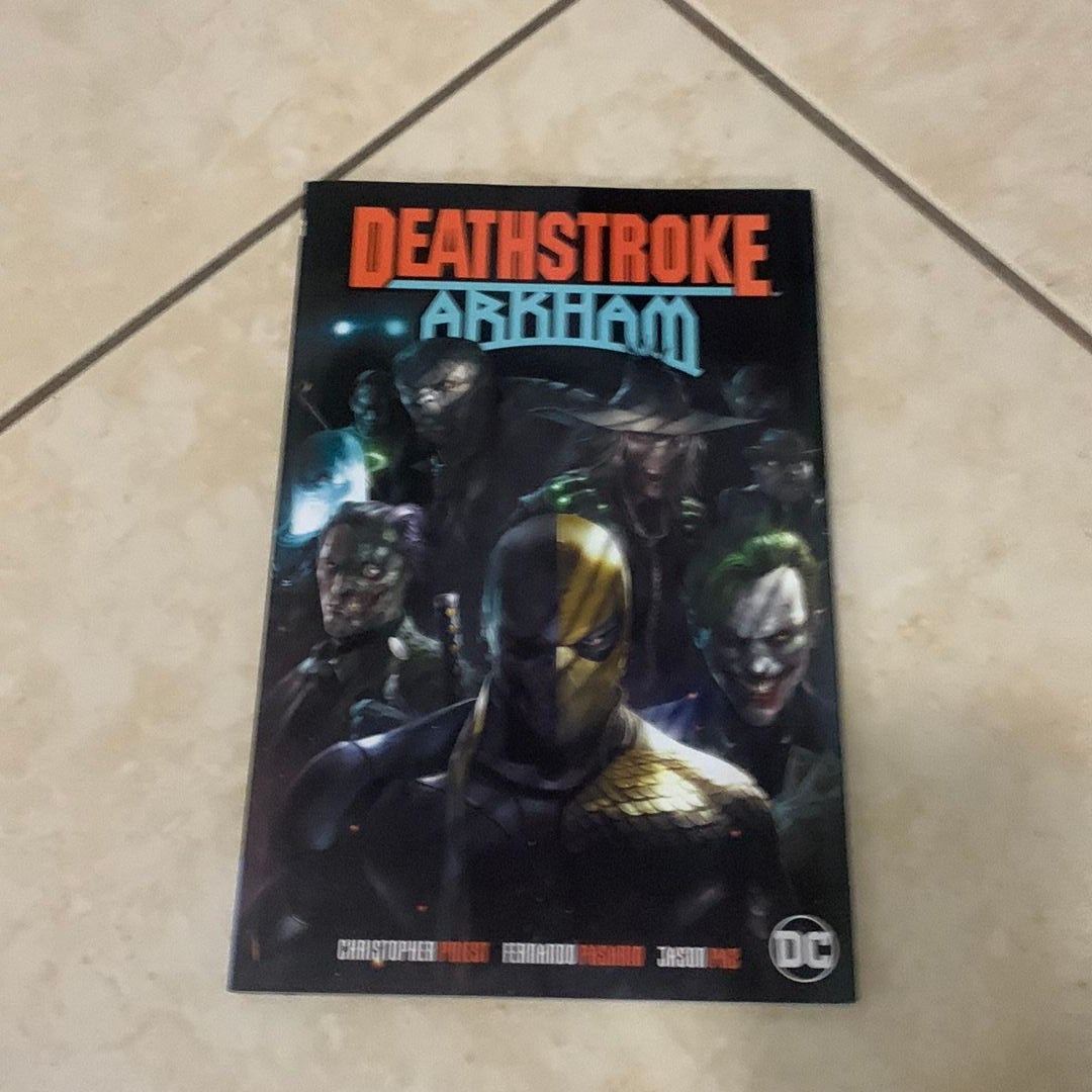 Deathstroke: Arkham by Christopher Priest