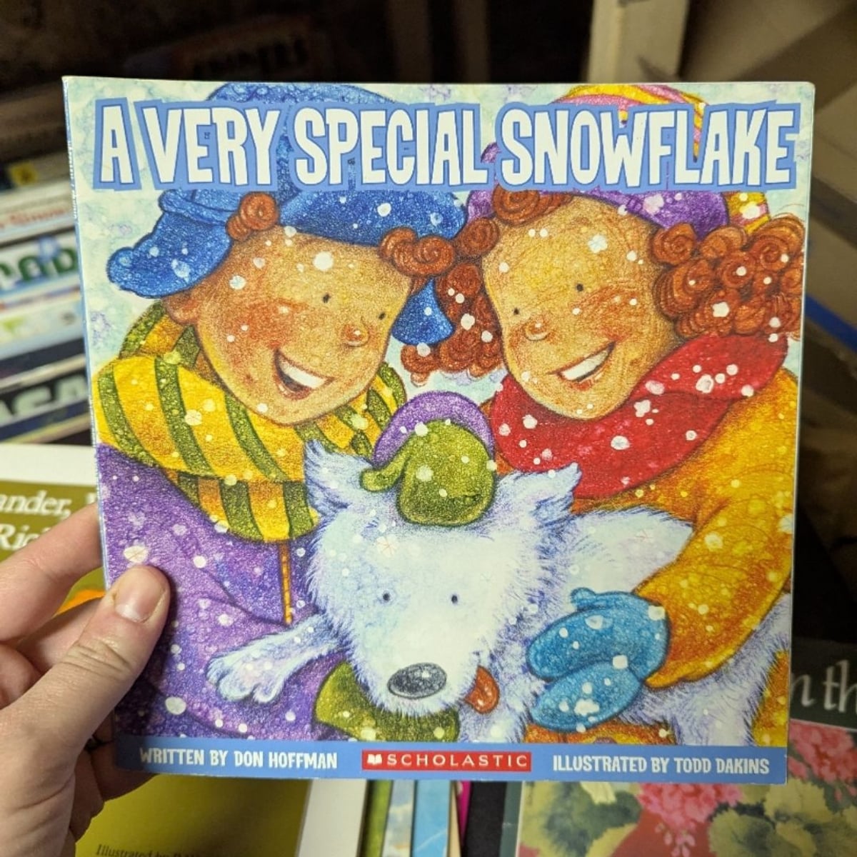 A Very Special Snowflake by Don Hoffman