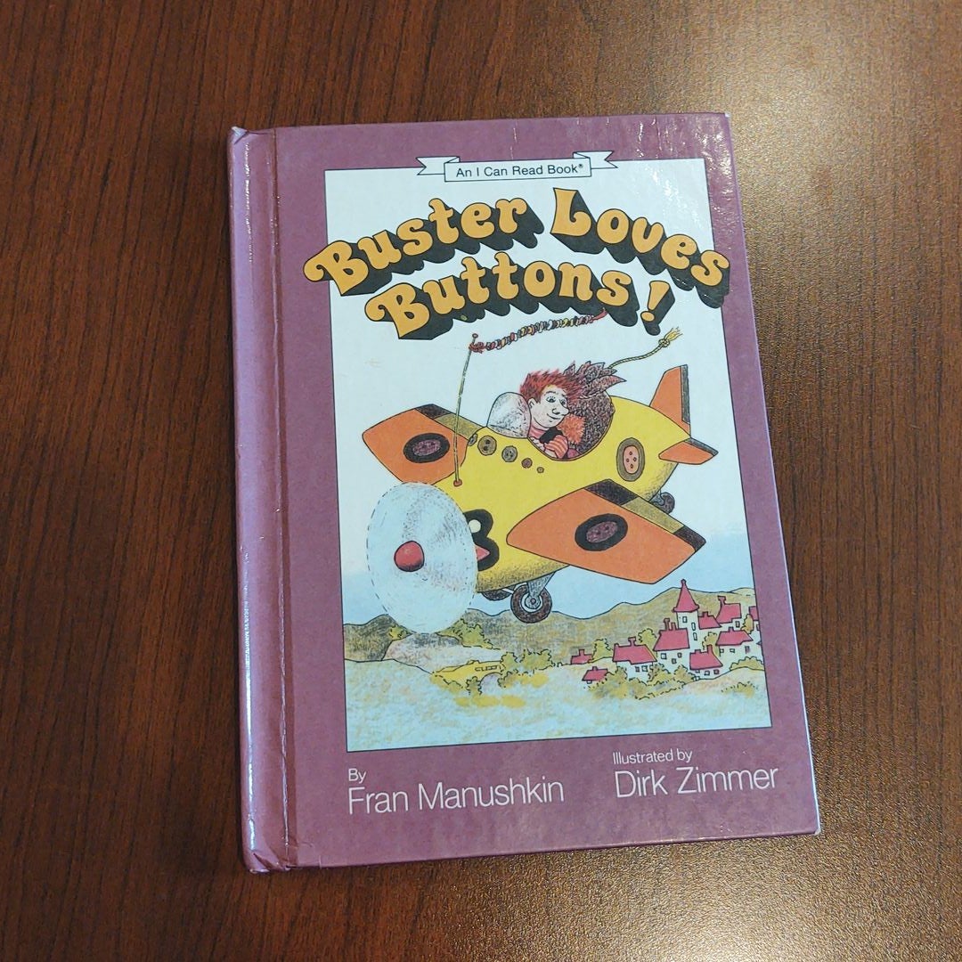 Buster Loves Buttons! by Fran Manushkin
