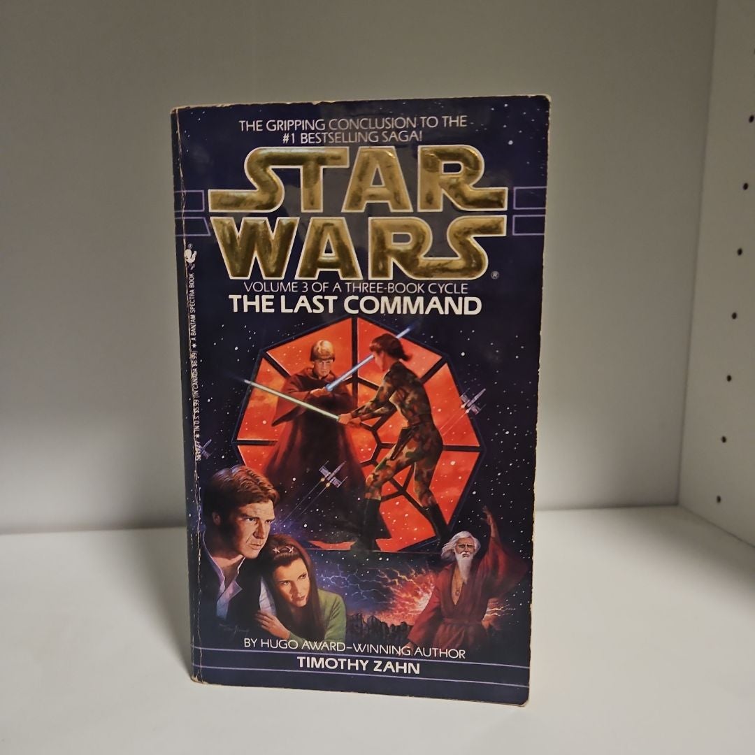 Star Wars: Thrawn Trilogy (Book III: The Last Command) by Timothy Zahn