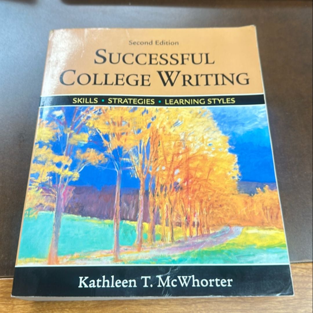 Successful College Writing by Kathleen T. McWhorter