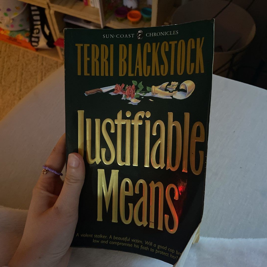 Justifiable Means by Terri Blackstock