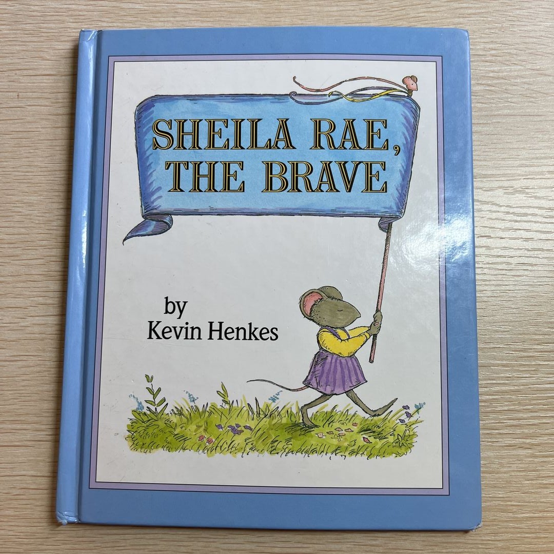 Sheila Rae, the Brave by Kevin Henkes, Hardcover | Pangobooks