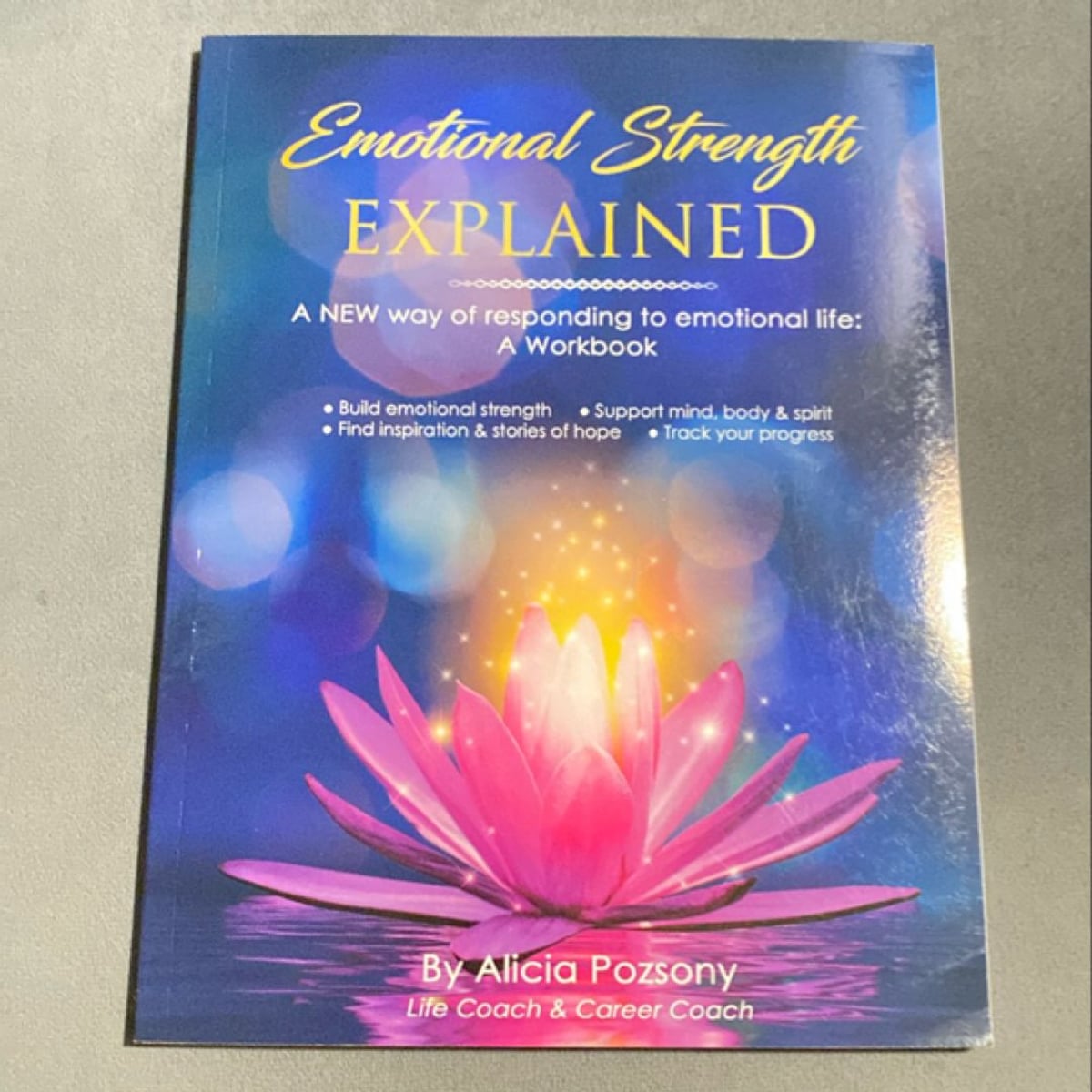 Emotional Strength Explained by Alicia Pozsony