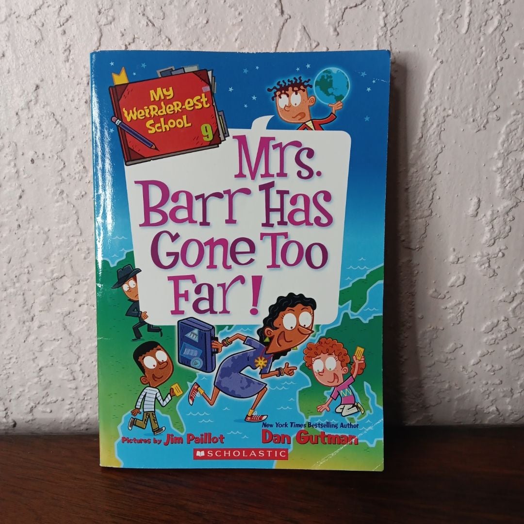 Mrs. Barr Has Gone Too Far by Dan Gutman, Paperback | Pangobooks