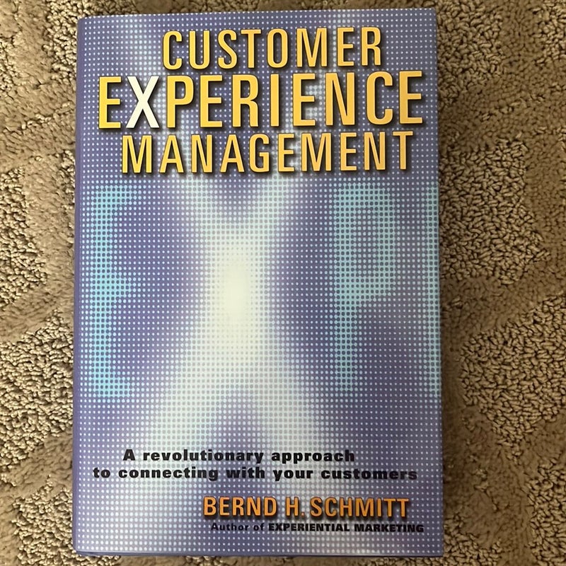 Customer Experience Management by Bernd H. Schmitt, Hardcover | Pangobooks