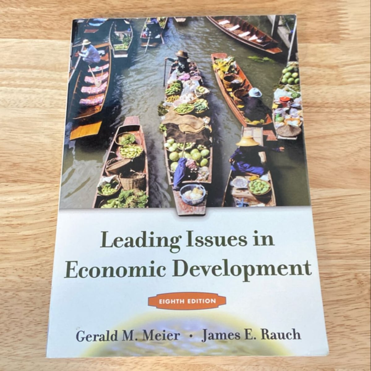 Leading Issues in Economic Development by Gerald M. Meier, James E. Rauch