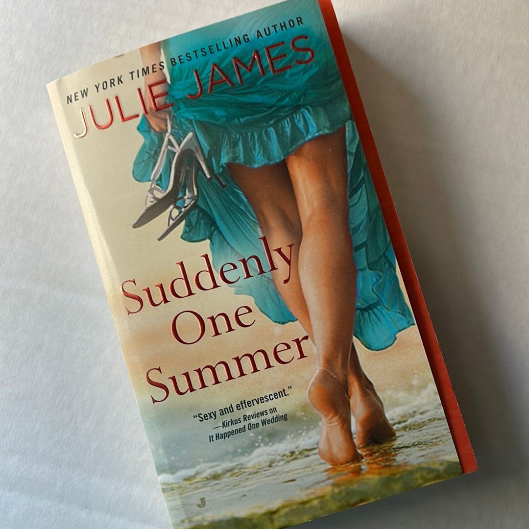 Suddenly One Summer by Julie James