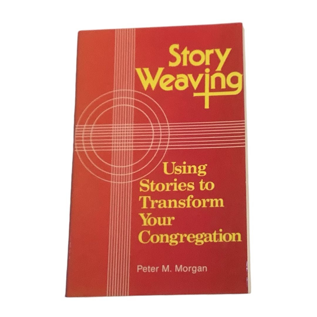 Story Weaving by Peter Morgan
