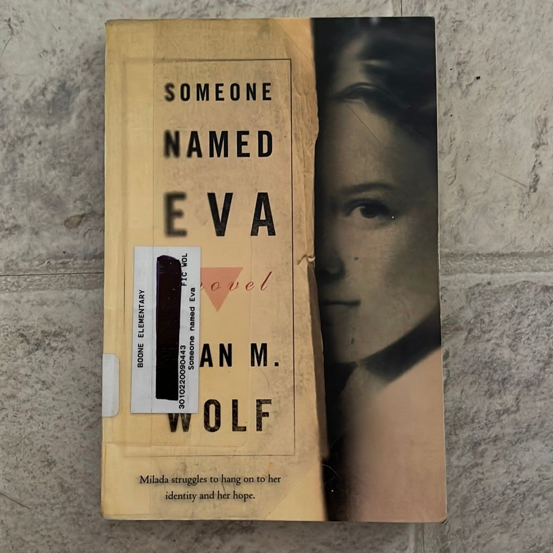 Someone Named Eva by Joan M. Wolf