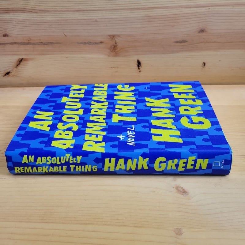 An Absolutely Remarkable Thing by Hank Green