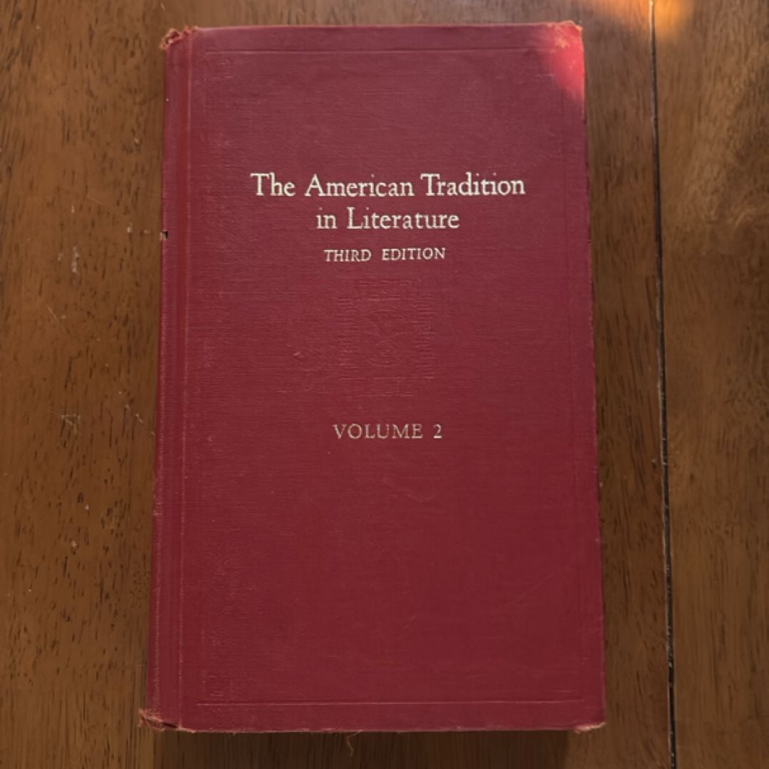 The American Tradition in Literature by Richmond Croom Beatty & E ...