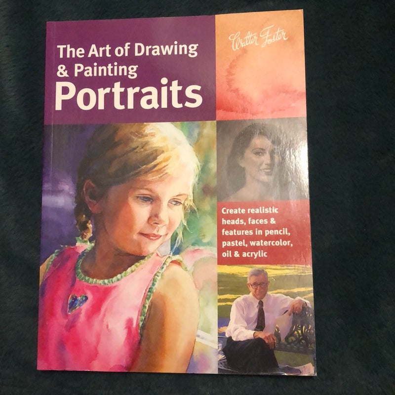 The Art of Drawing and Painting Portraits (Collector's Series) by Ken ...