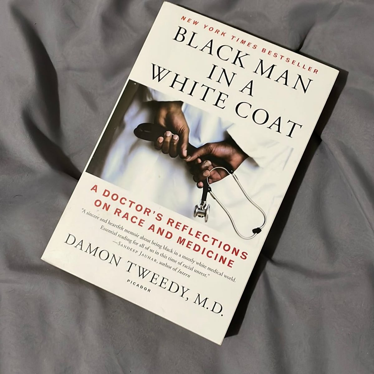 Black Man in a White Coat by Damon Tweedy