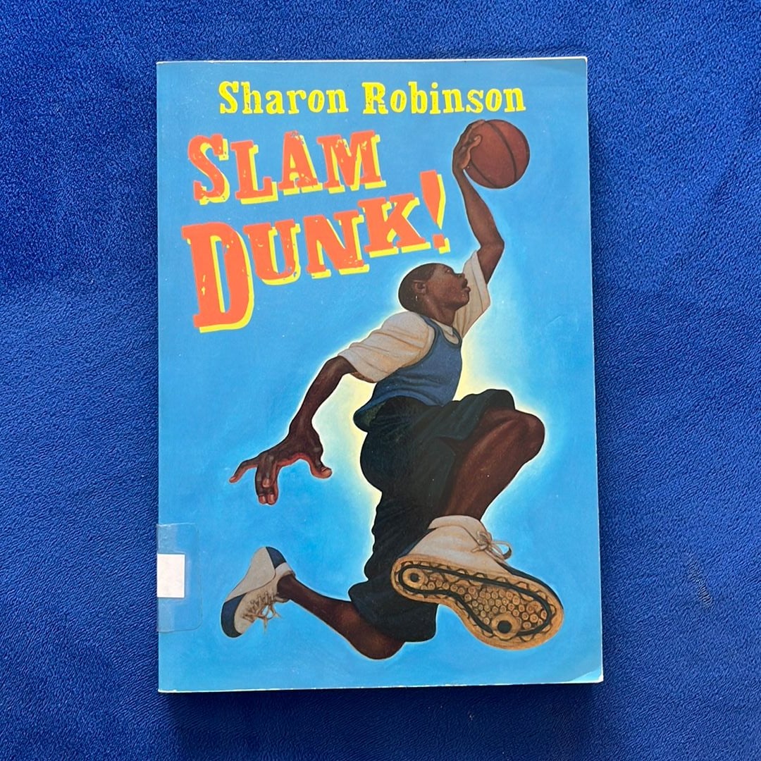 Slam Dunk! by Sharon Robinson, Paperback | Pangobooks