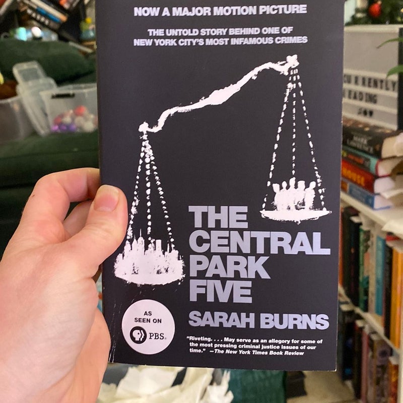 The Central Park Five by Sarah Burns