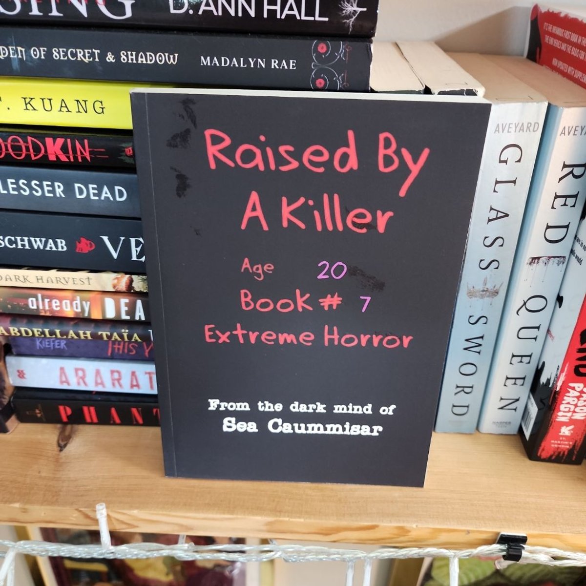 Raised by a Killer: Extreme Horror Book #7 Age 20 by Sea Caummisar