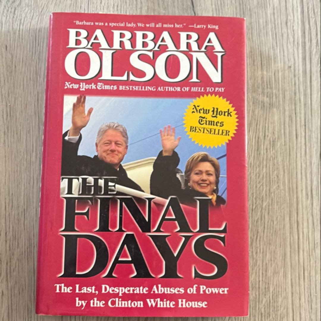 The Final Days by Barbara Olson