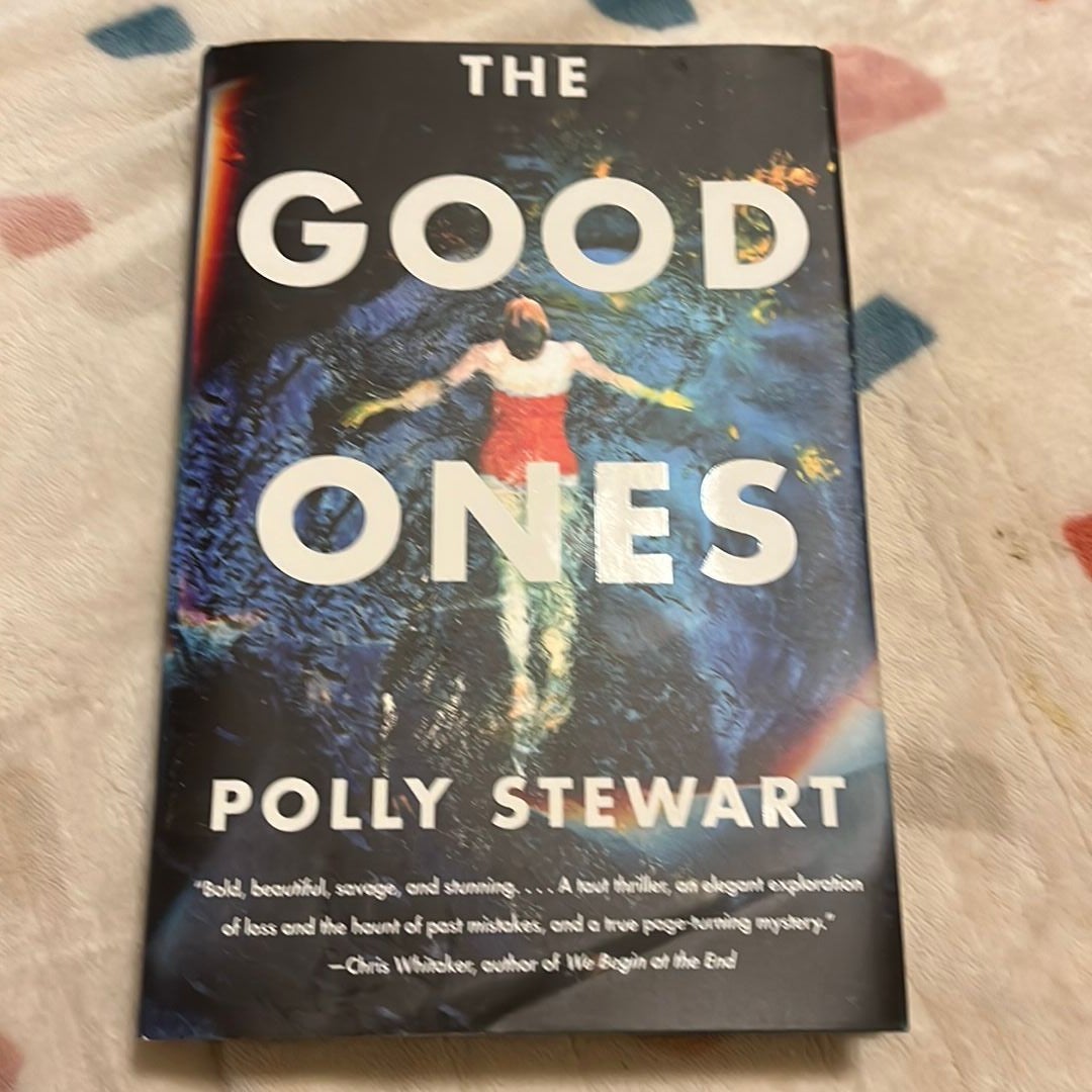 The Good Ones by Polly Stewart, Hardcover | Pangobooks