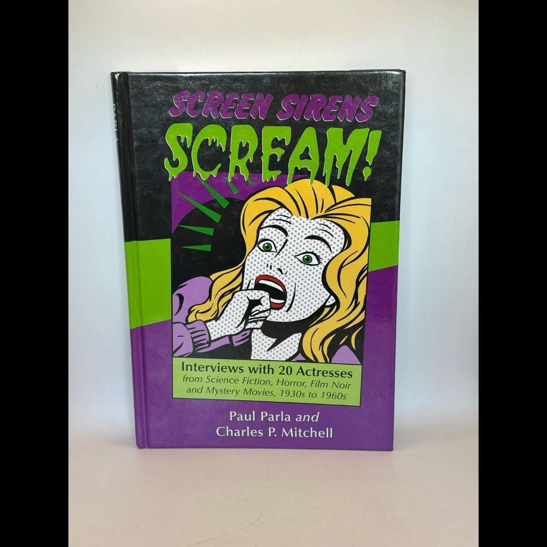 Screen Sirens Scream! by Paul Parla, Charles P. Mitchell