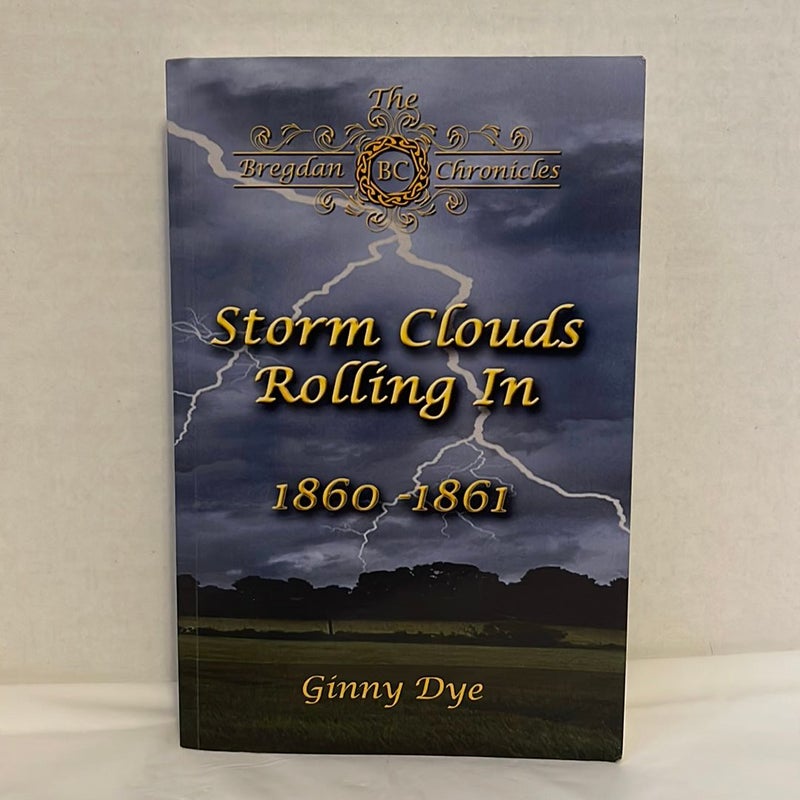 Storm Clouds Rolling in (# 1 in the Bregdan Chronicles Historical ...