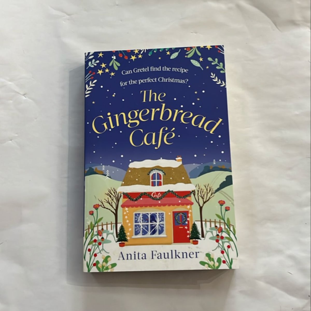 The Gingerbread Cafe by Anita Faulkner
