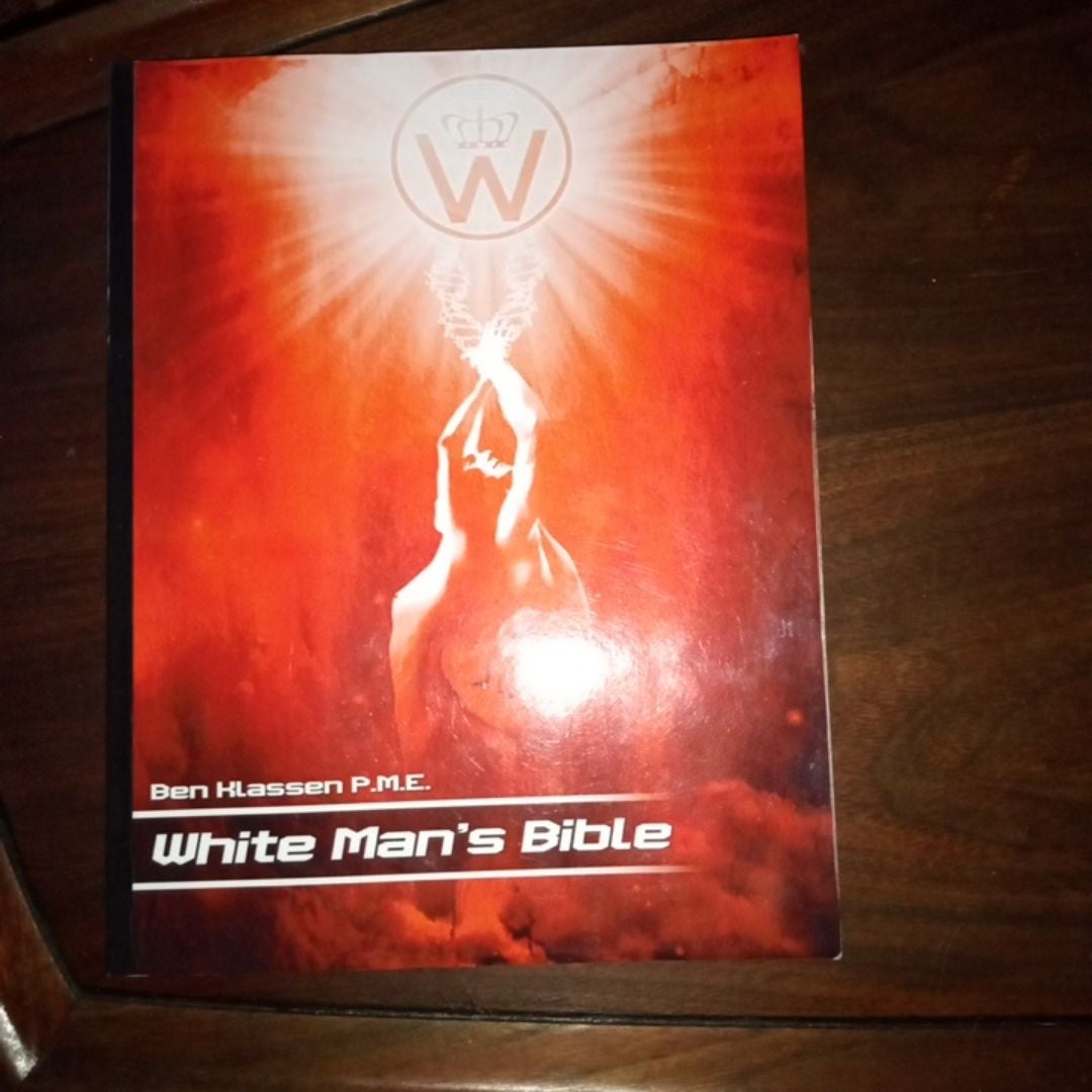 The White Man's Bible by Ben Klassen