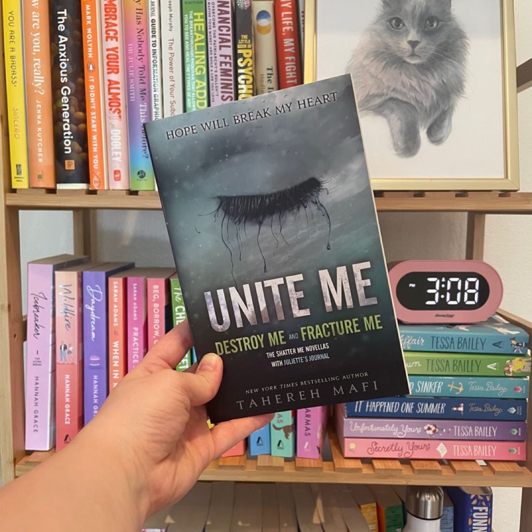 Unite Me by Tahereh Mafi