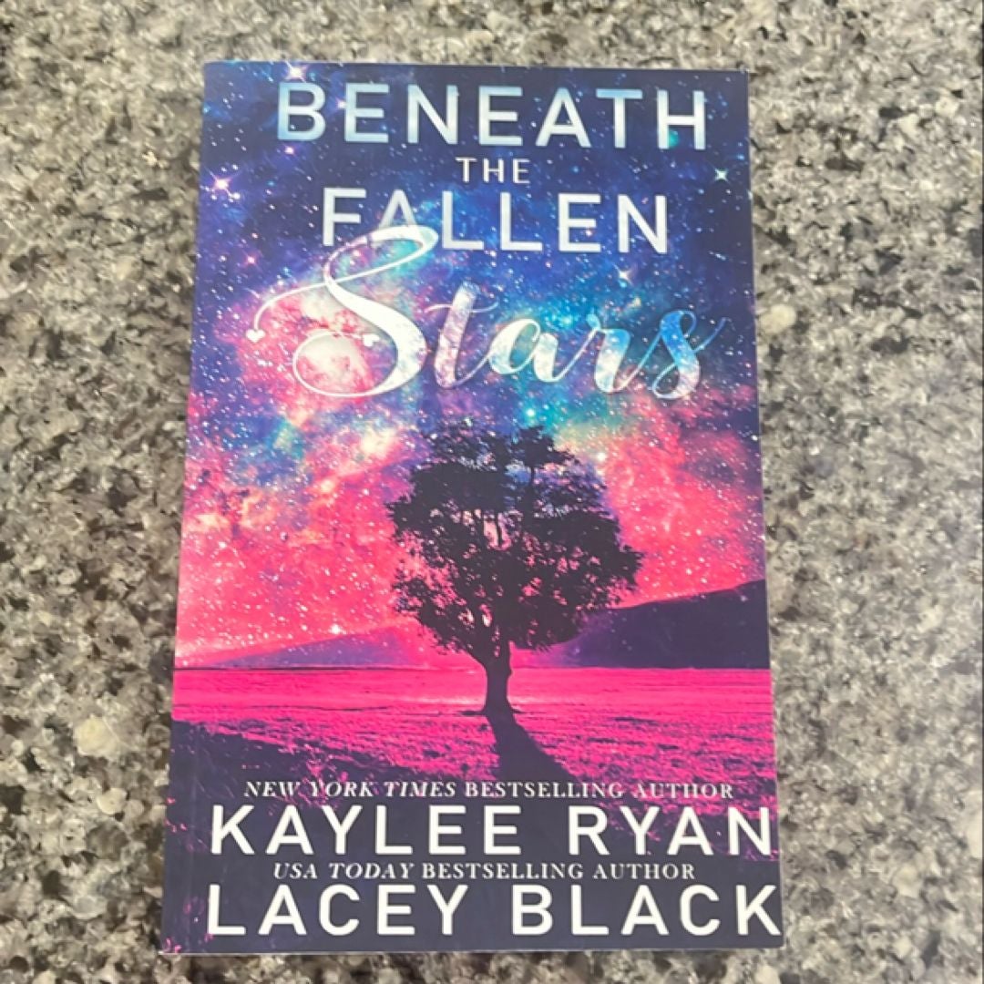 Beneath the Fallen Stars by Kaylee Ryan, Lacey Black