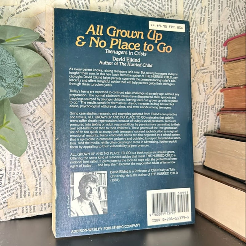 All Grown up and No Place to Go by David Elkind