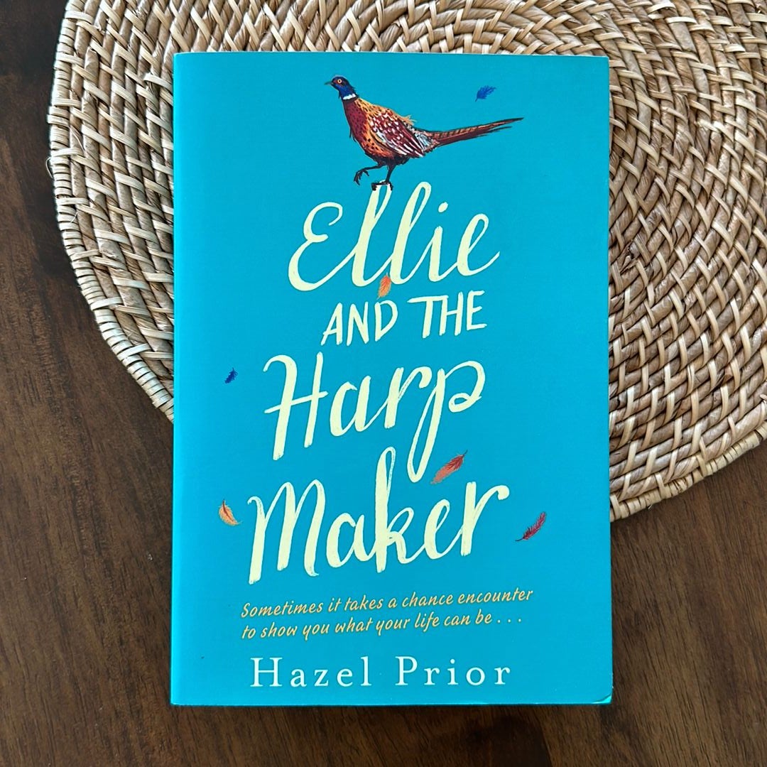 Ellie and the Harpmaker by Hazel Prior