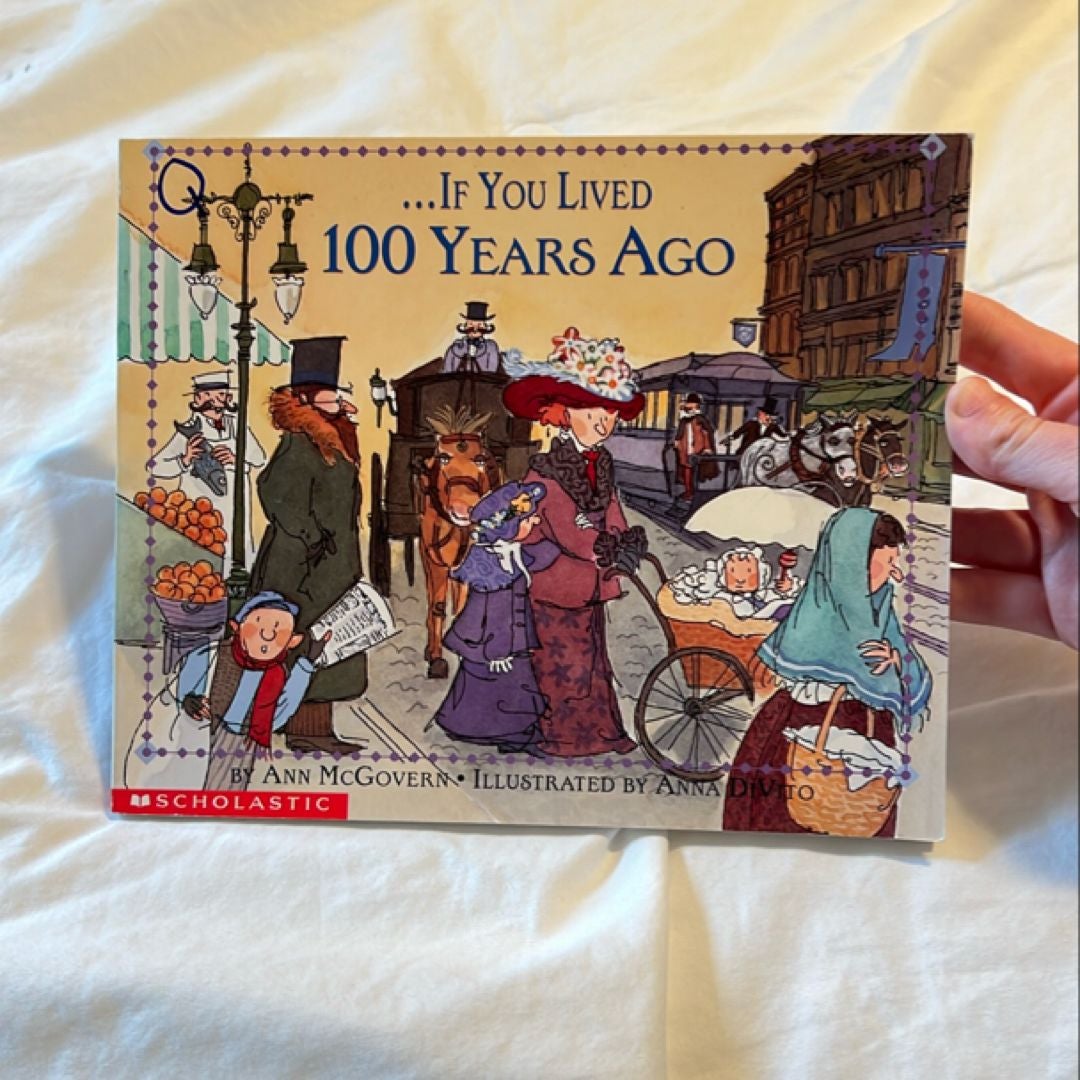 If You Lived 100 Years Ago by Ann McGovern