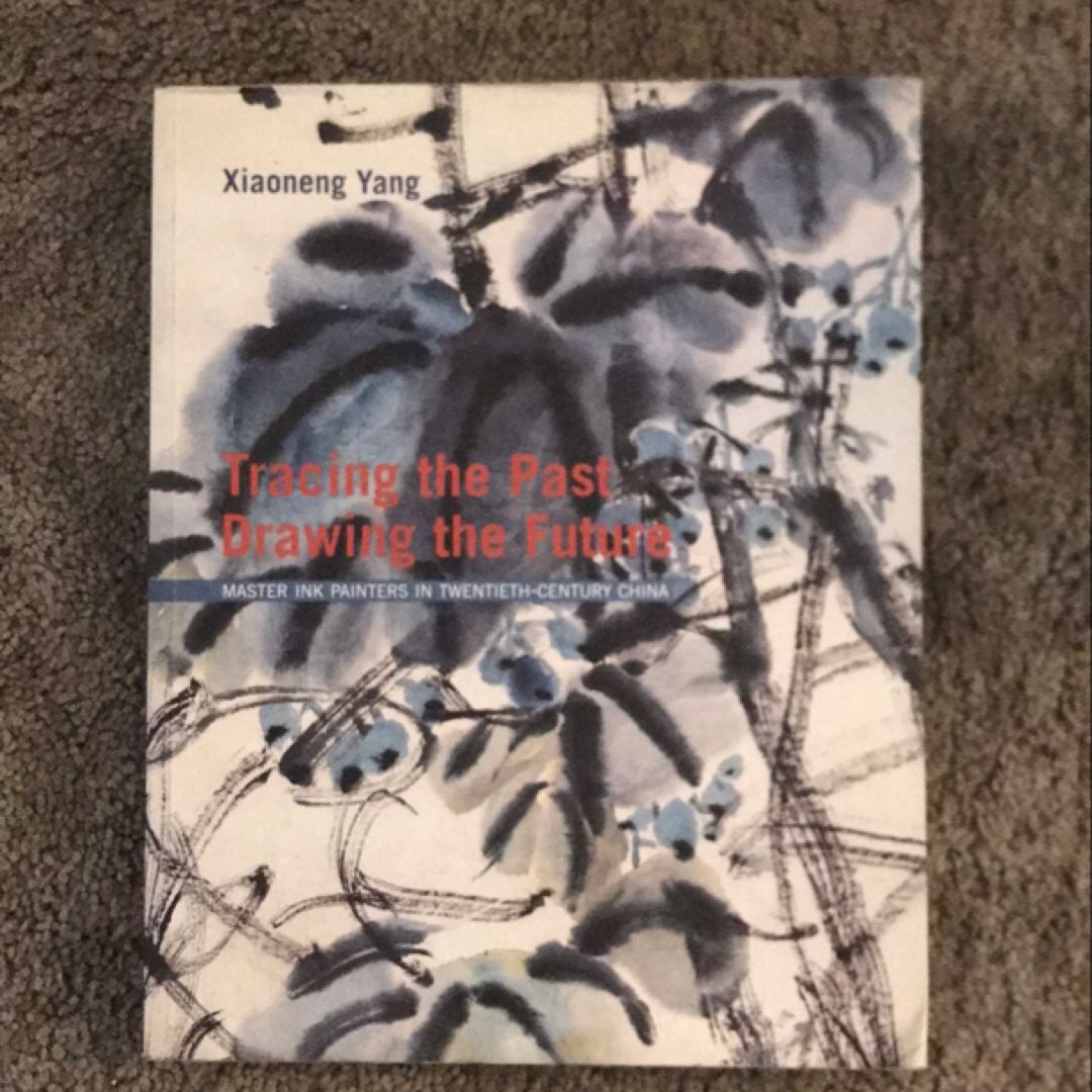 Tracing the Past, Drawing the Future by Xiaoneng Yang, Zaixin Hong, Gao ...