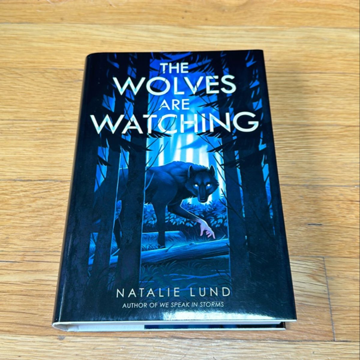 The Wolves Are Watching by Natalie Lund