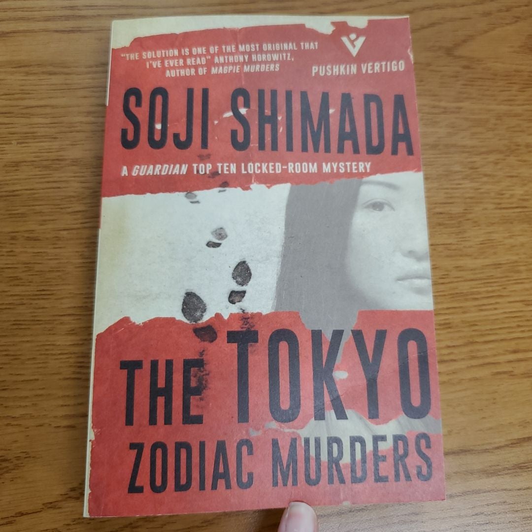 The Tokyo Zodiac Murders by Soji Shimada, Ross Mackenzie, Shika Mackenzie