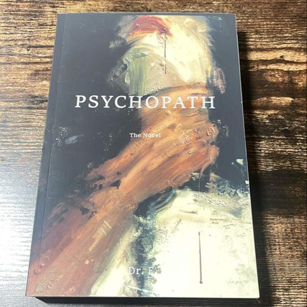 Psychopath by F.