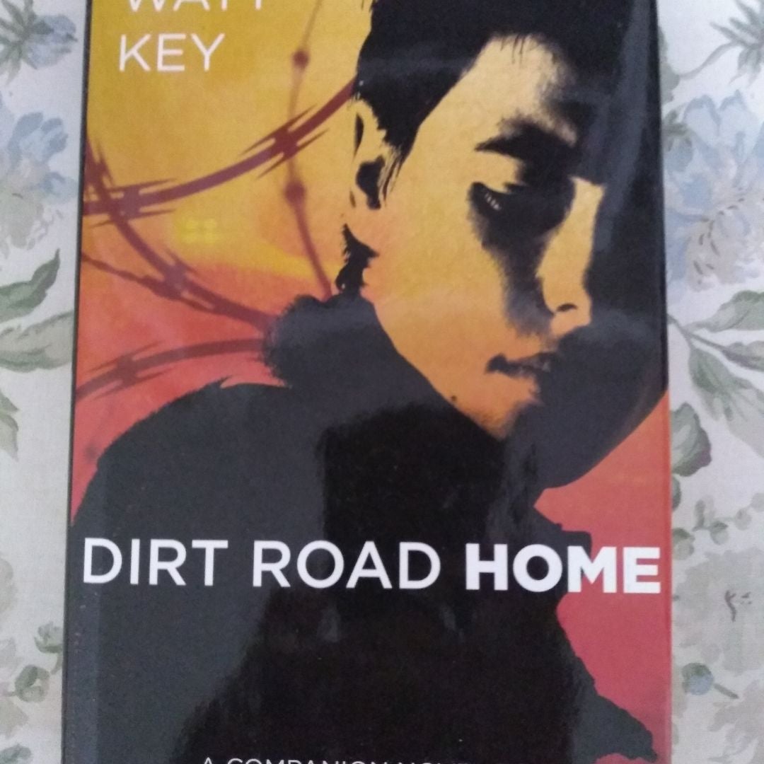 Dirt Road Home by Watt Key