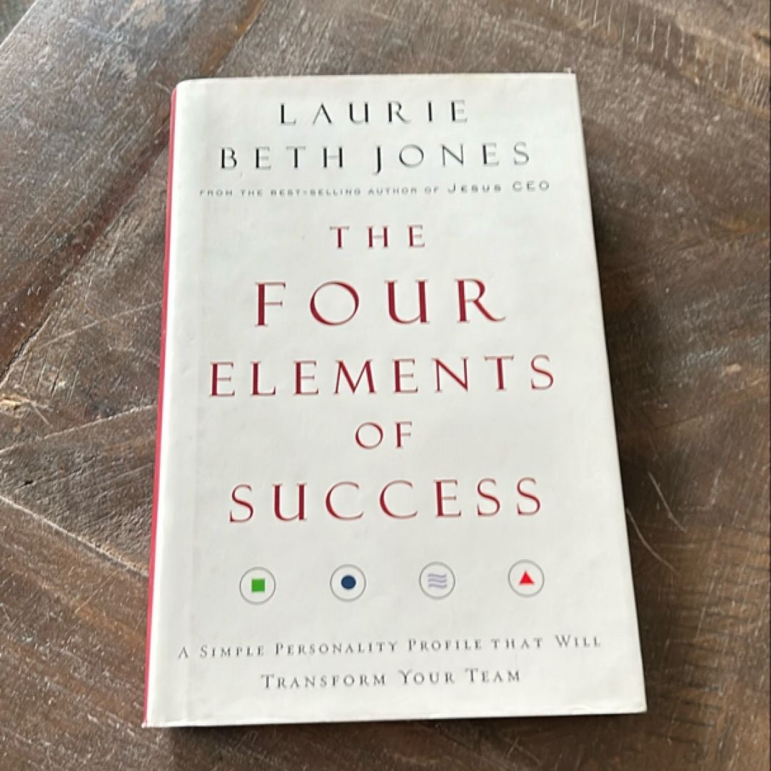 The Four Elements of Success by Laurie Beth Jones