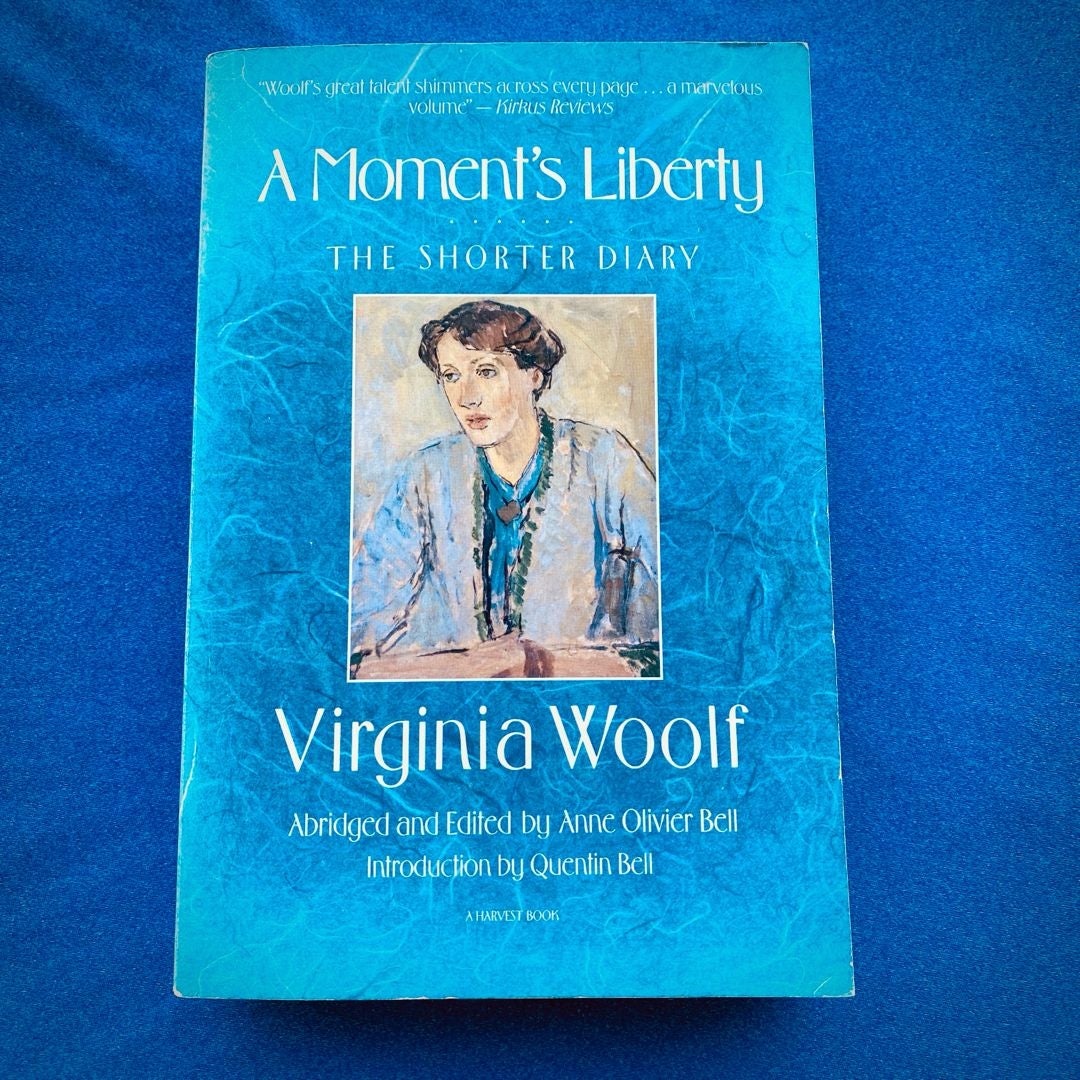 A Moment's Liberty by Virginia Woolf, Quentin Bell