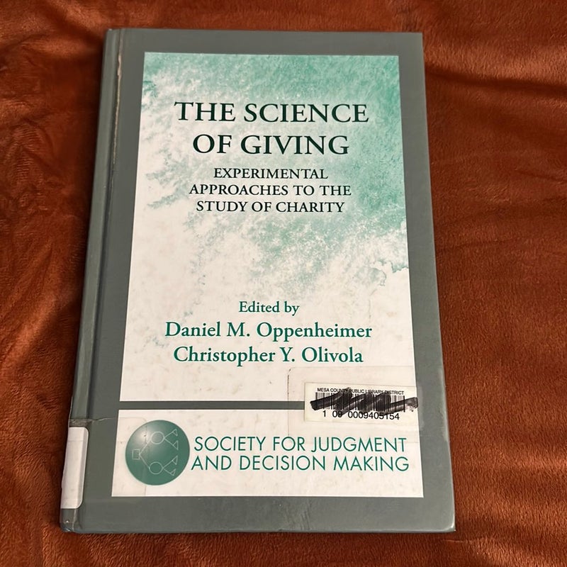 The Science of Giving by Daniel M. Oppenheimer, Hardcover | Pangobooks