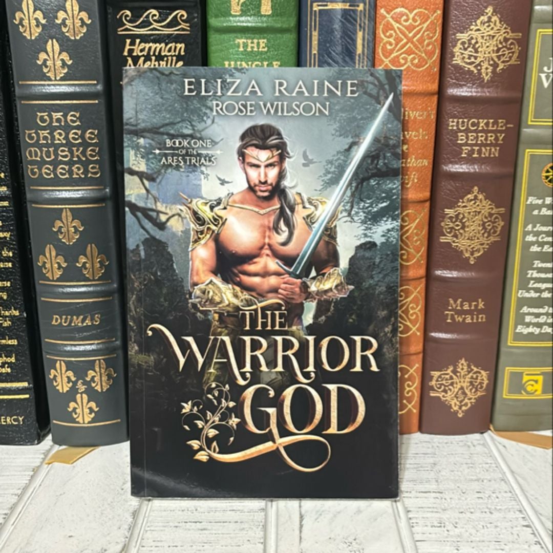 The Warrior God by Eliza Raine, Rose Wilson