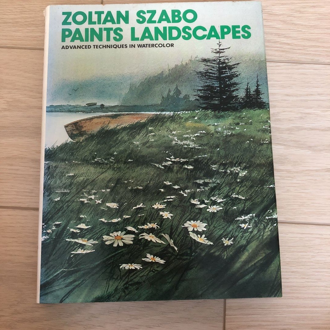 Zoltan Szabo Paints Landscapes by Zoltan Szabo