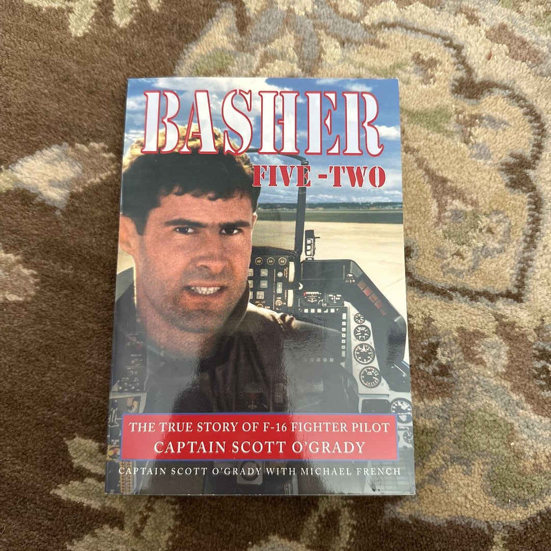 Basher Five-Two by Scott O'Grady